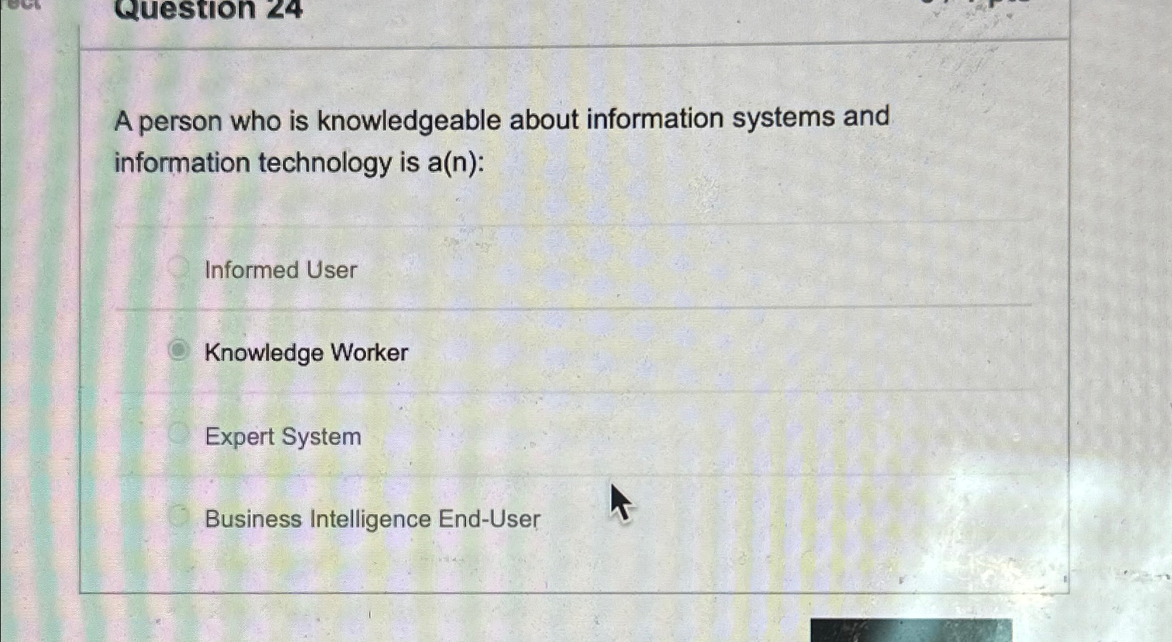 Solved A person who is knowledgeable about information | Chegg.com