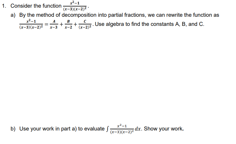 Solved Consider the function x2-1(x-3)(x-2)2.a) ﻿By the | Chegg.com