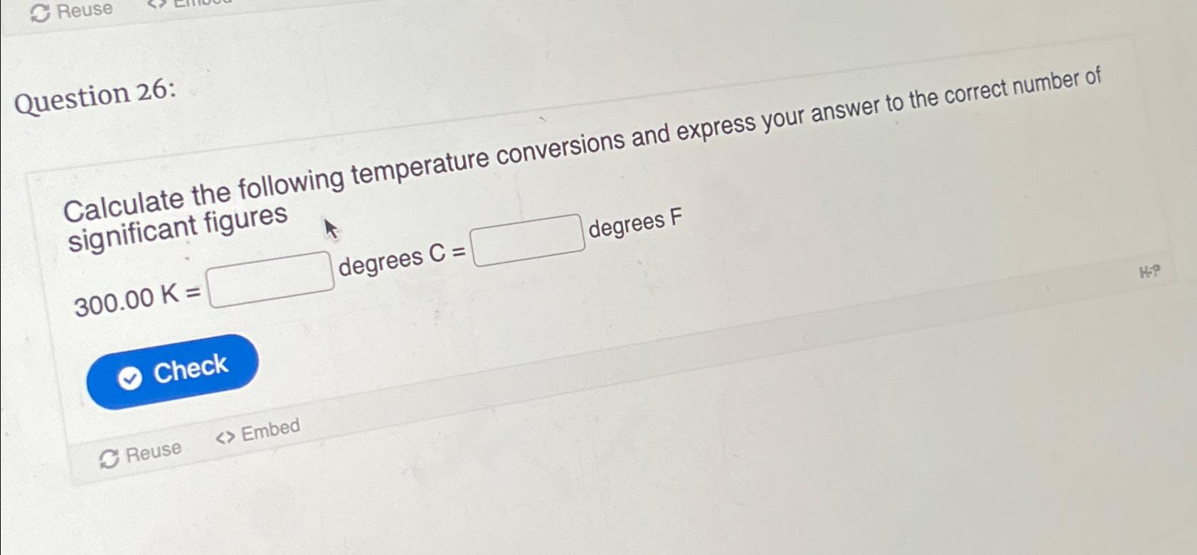 Solved ReuseQuestion 26:Calculate the following temperature | Chegg.com