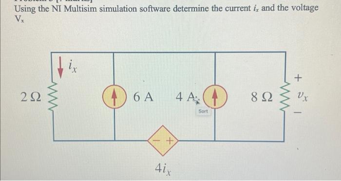 [Solved]: Using the NI Multisim simulation software determi