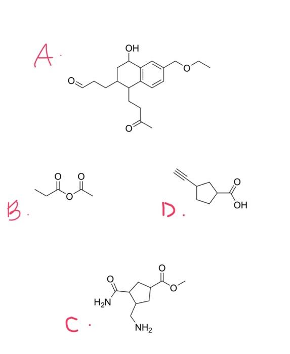 Solved Label all the functional groups for all the | Chegg.com