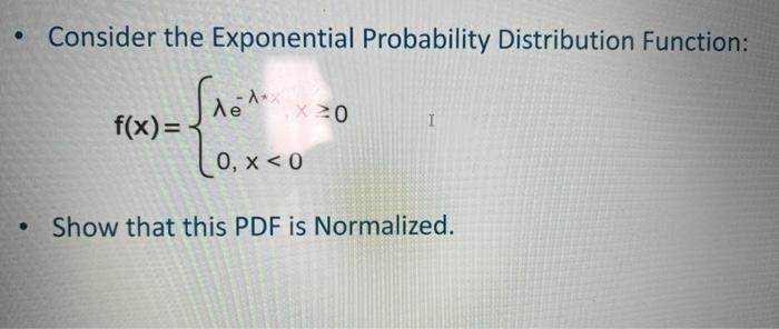 Solved - Consider the Exponential Probability Distribution | Chegg.com