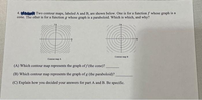 Solved 4. fdenten Two contour maps, labeled A and B, are | Chegg.com