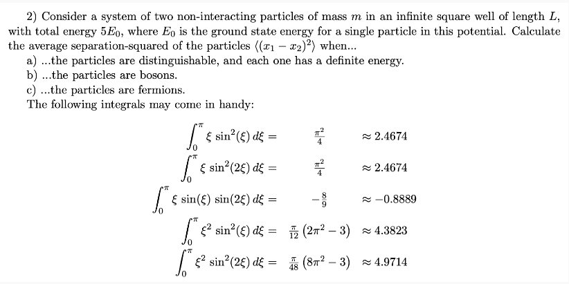 Consider a system of two non-interacting particles of | Chegg.com