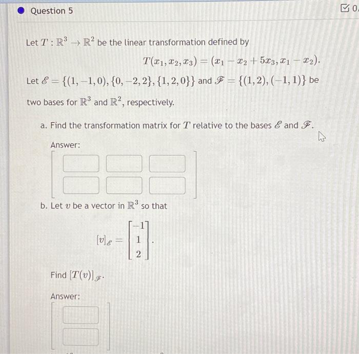 Solved Let T:R3→R2 be the linear transformation defined by | Chegg.com