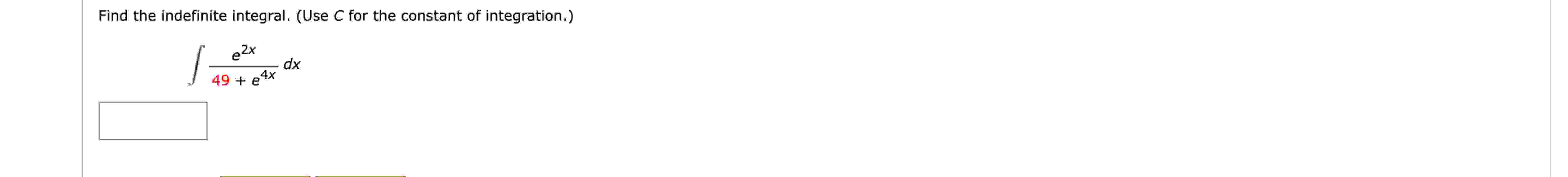 Solved Find the indefinite integral. (Use C ﻿for the | Chegg.com