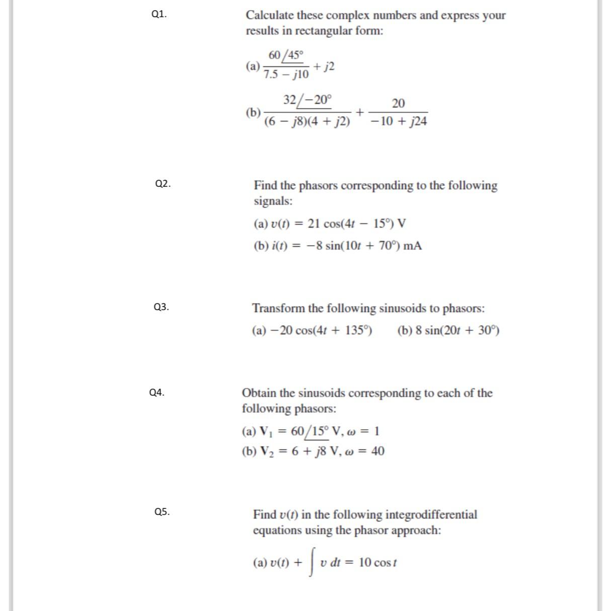 Solved Q1.Calculate these complex numbers and express | Chegg.com