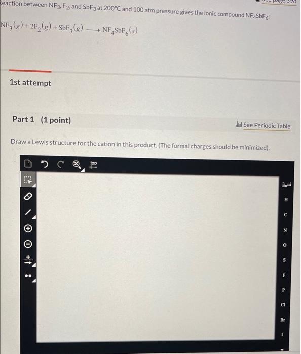 Solved Reaction between NF3, F2, and SbF3 at 200∘C and 100 | Chegg.com