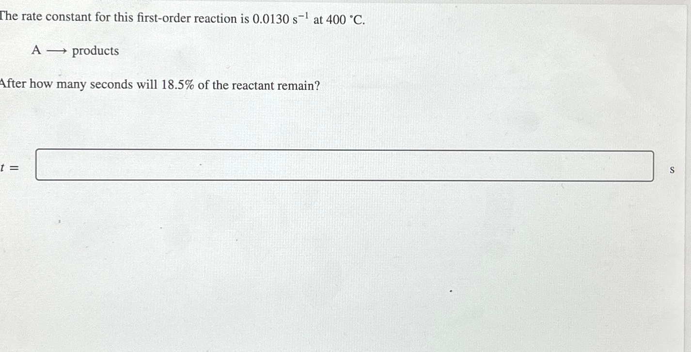 Solved The rate constant for this first-order reaction is | Chegg.com