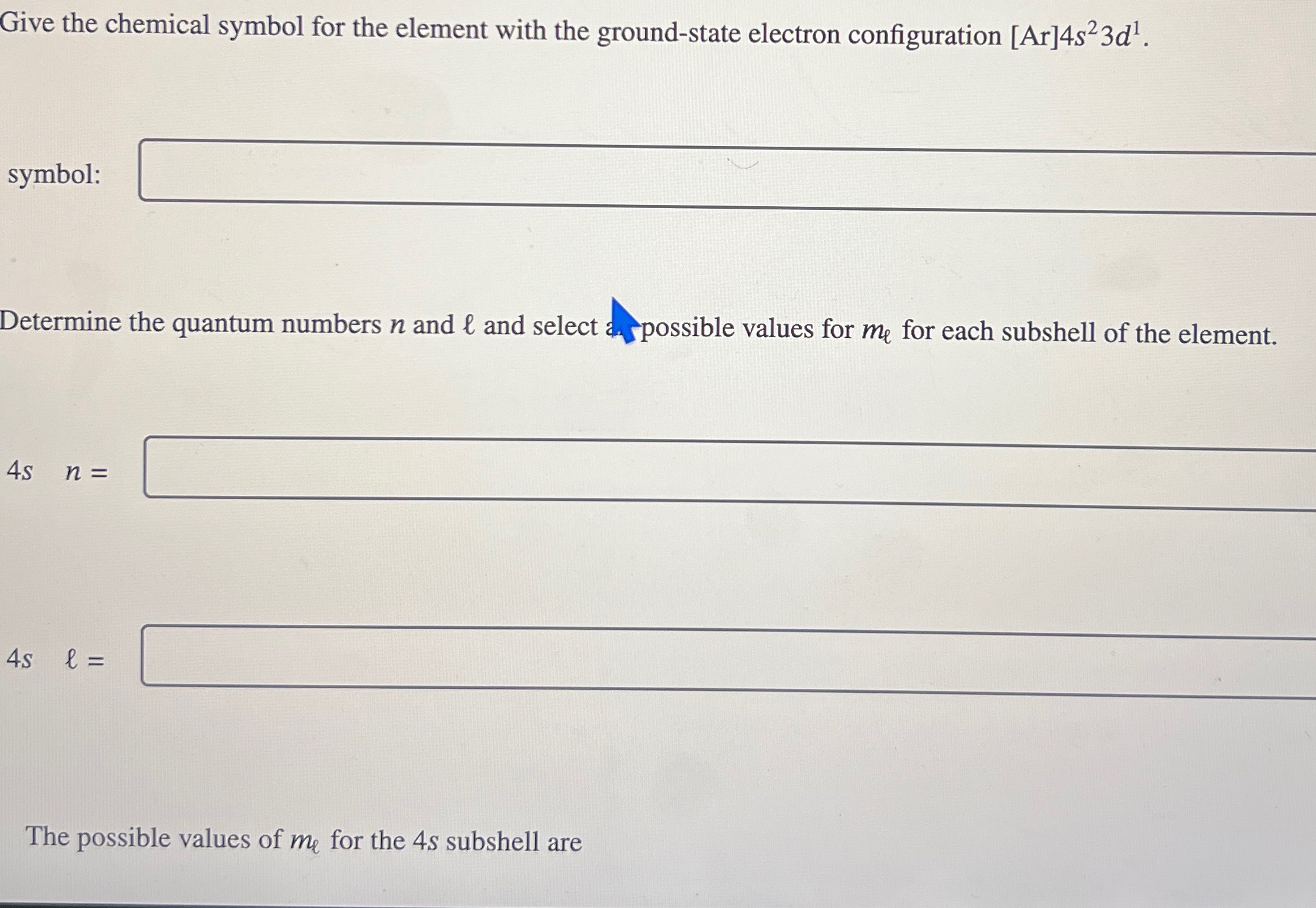 Solved Give the chemical symbol for the element with the | Chegg.com