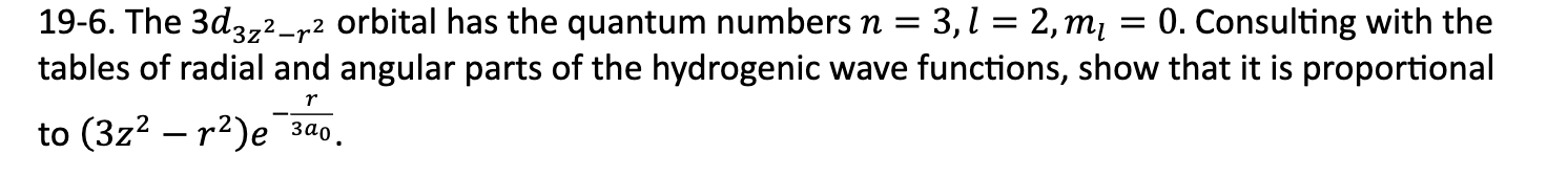 Solved 2(#19-6. ﻿The 3d3z2-r2 ﻿orbital has the quantum | Chegg.com