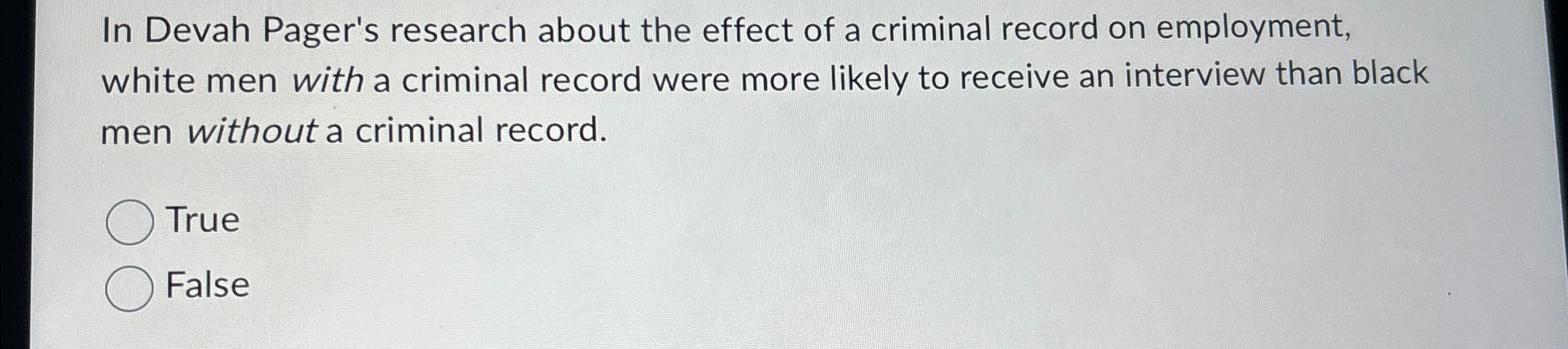 Solved In Devah Pager's research about the effect of a | Chegg.com