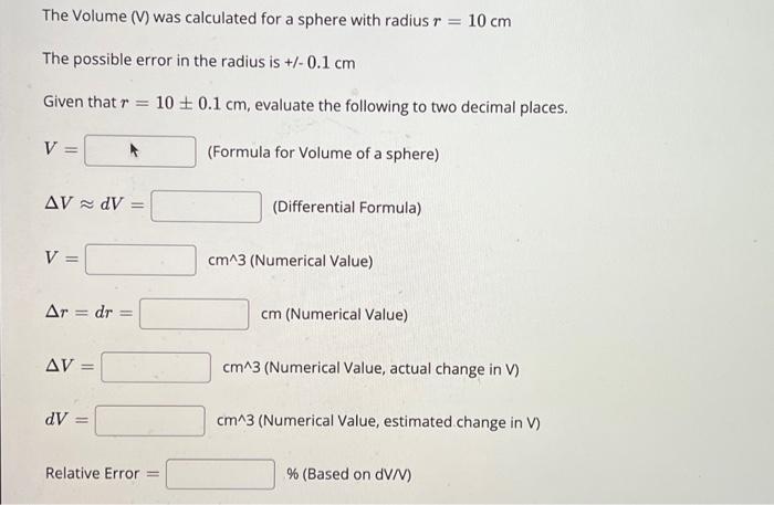 Solved The Volume (V) was calculated for a sphere with | Chegg.com