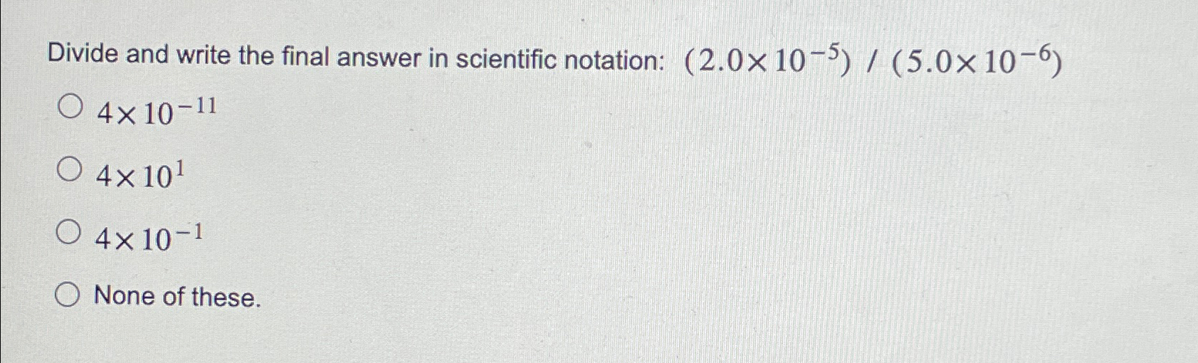 Divide and write the final answer in scientific | Chegg.com