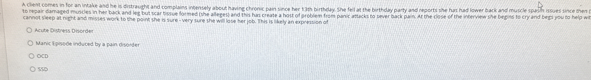 Solved A client comes in for an intake and he is distraught | Chegg.com