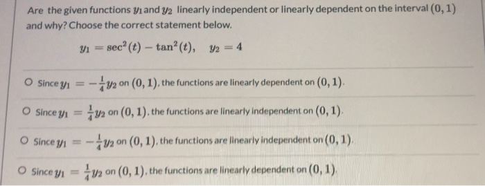 Solved Are the given functions yı and y2 linearly | Chegg.com