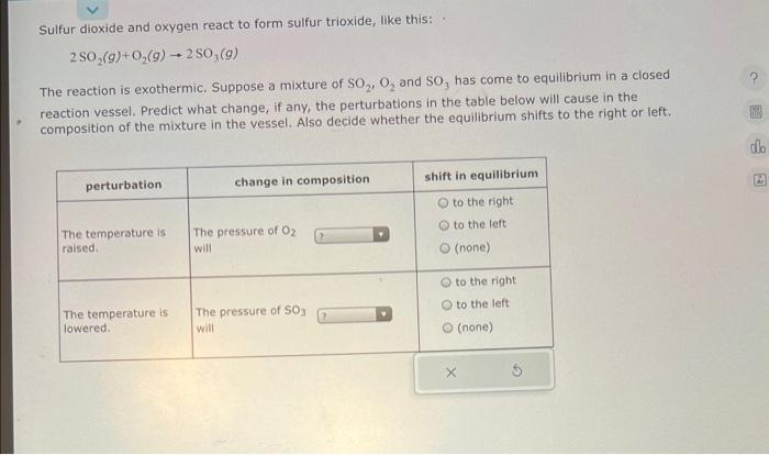 Solved Sulfur Dioxide And Oxygen React To Form Sulfur