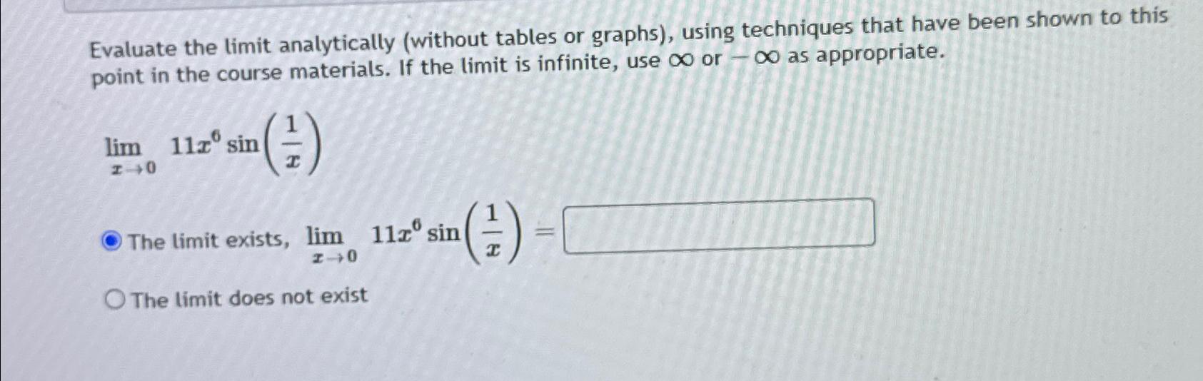 Solved Evaluate the limit analytically (without tables or | Chegg.com