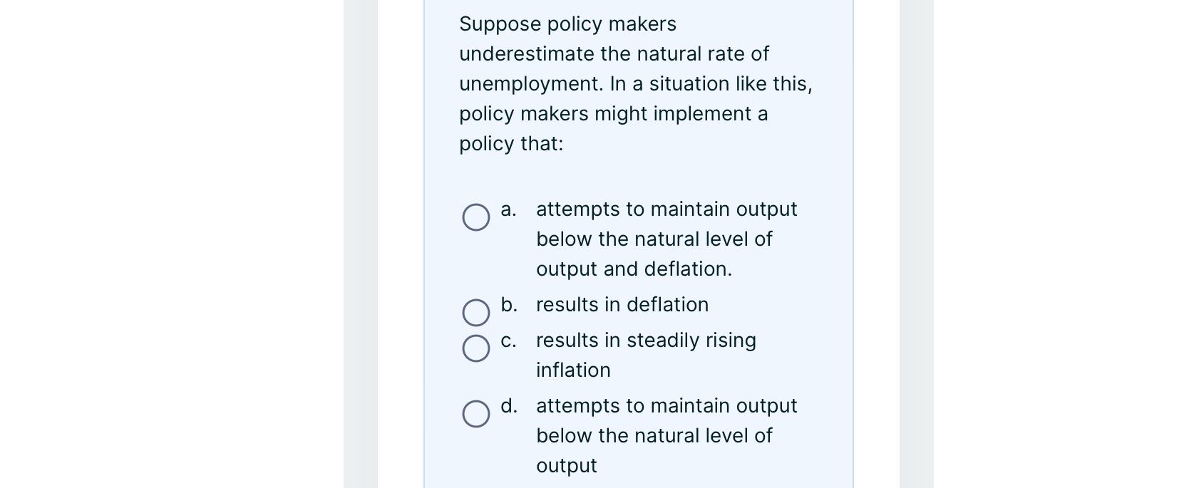 Solved Suppose policy makersunderestimate the natural rate | Chegg.com
