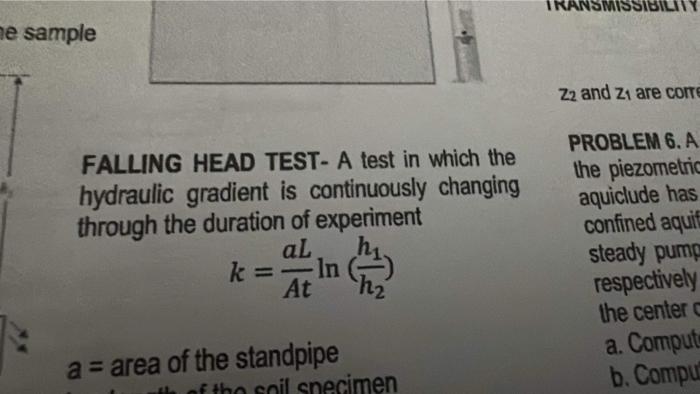 FALLING HEAD TEST- A test in which the hydraulic | Chegg.com