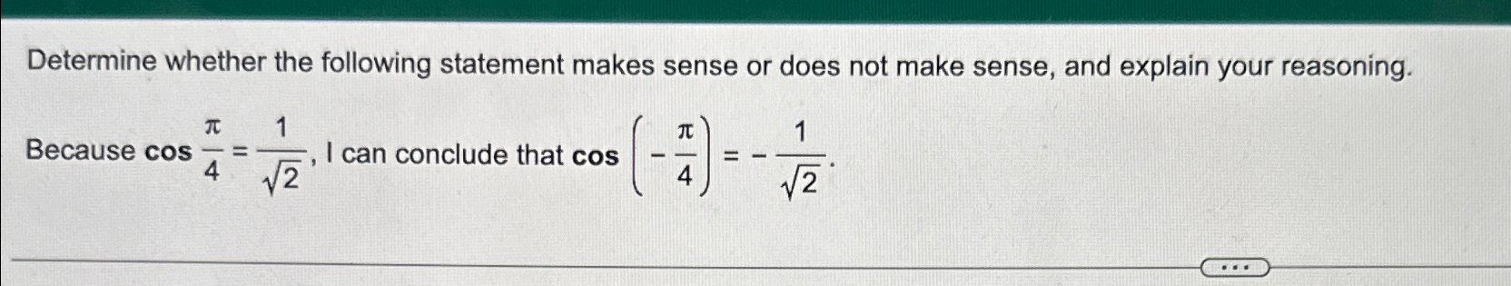 Solved Determine whether the following statement makes sense | Chegg.com
