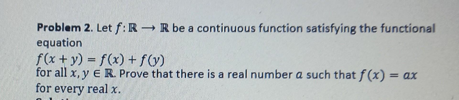 Solved Problem 2. Let f:R – R be a continuous function | Chegg.com
