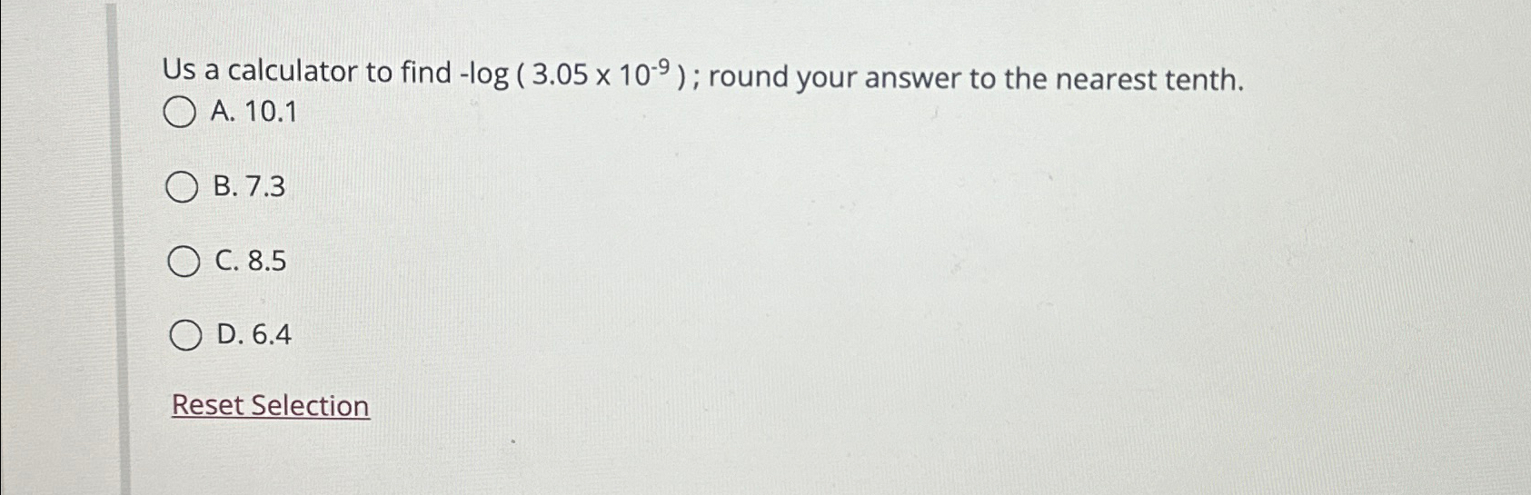 Solved Us a calculator to find -log(3.05×10-9); round your | Chegg.com