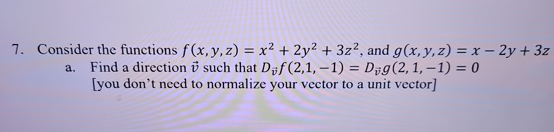Solved Consider the functions f(x,y,z)=x2+2y2+3z2, ﻿and | Chegg.com