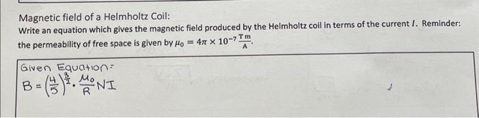 Solved Magnetic field of a Helmholtz Coil: Write an equation | Chegg.com