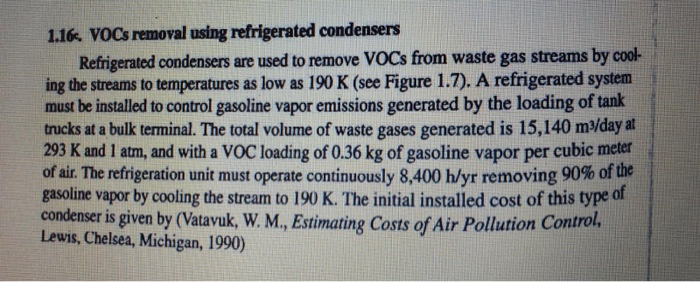 Solved 1.16 VOCs removal using refrigerated condensers | Chegg.com