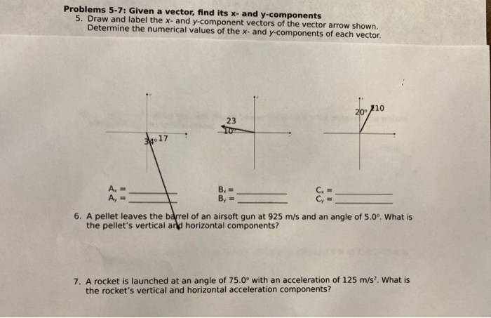 Solved Problems 5-7: Given a vector, find its x- and | Chegg.com
