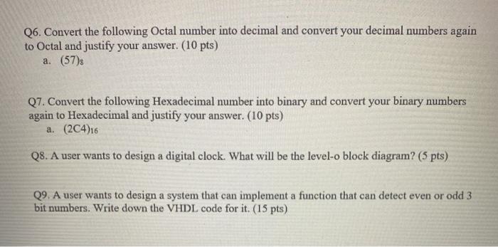 Solved Q6. Convert the following Octal number into decimal | Chegg.com