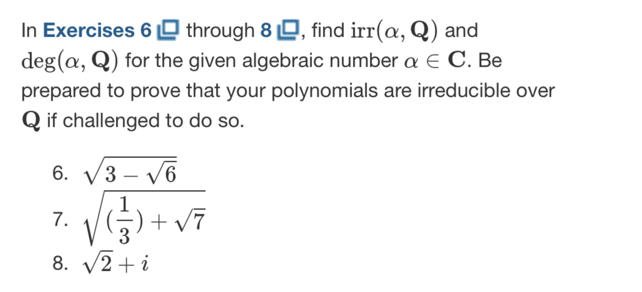 In Exercises 6 ﻿through 8 , ﻿find irr(α,Q) | Chegg.com