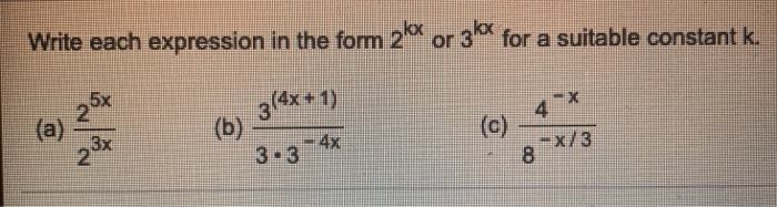 Solved Write each expression in the form 2 or 3for a | Chegg.com