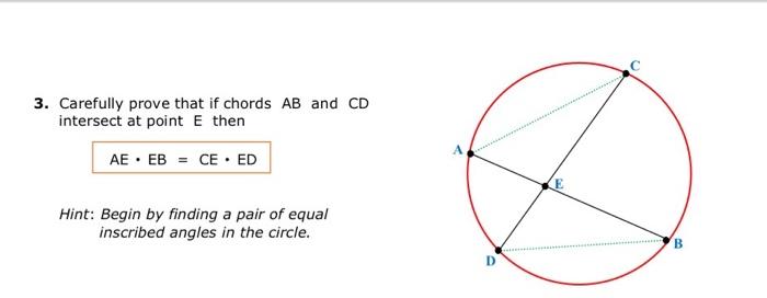 Solved 3. Carefully prove that if chords AB and CD intersect | Chegg.com