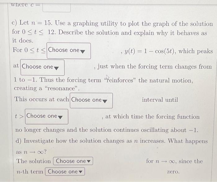 Solved Consider the following initial value problem: | Chegg.com