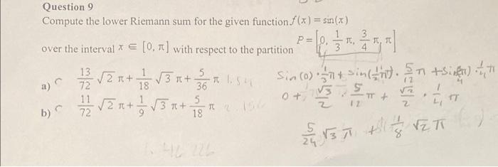 Solved Question 9 Compute the lower Riemann sum for the | Chegg.com