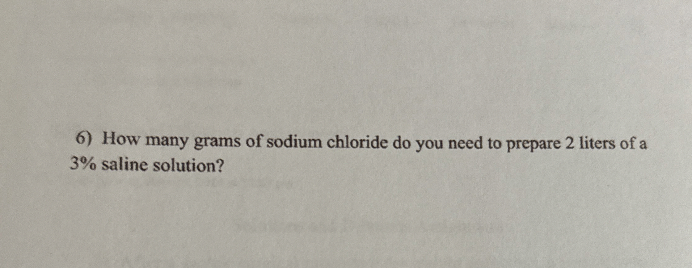 Solved How many grams of sodium chloride do you need to | Chegg.com