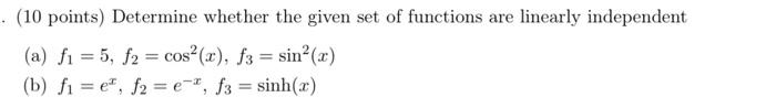 Solved (10 points) Determine whether the given set of | Chegg.com
