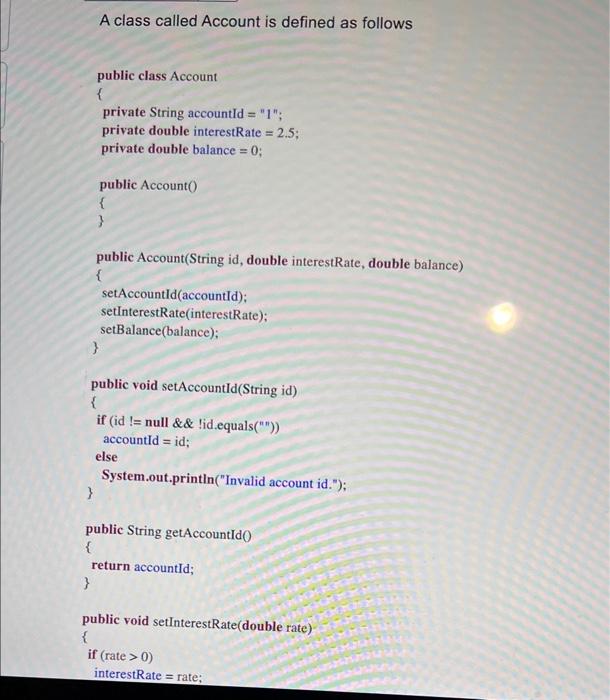 Solved A class called Account is defined as follows public | Chegg.com