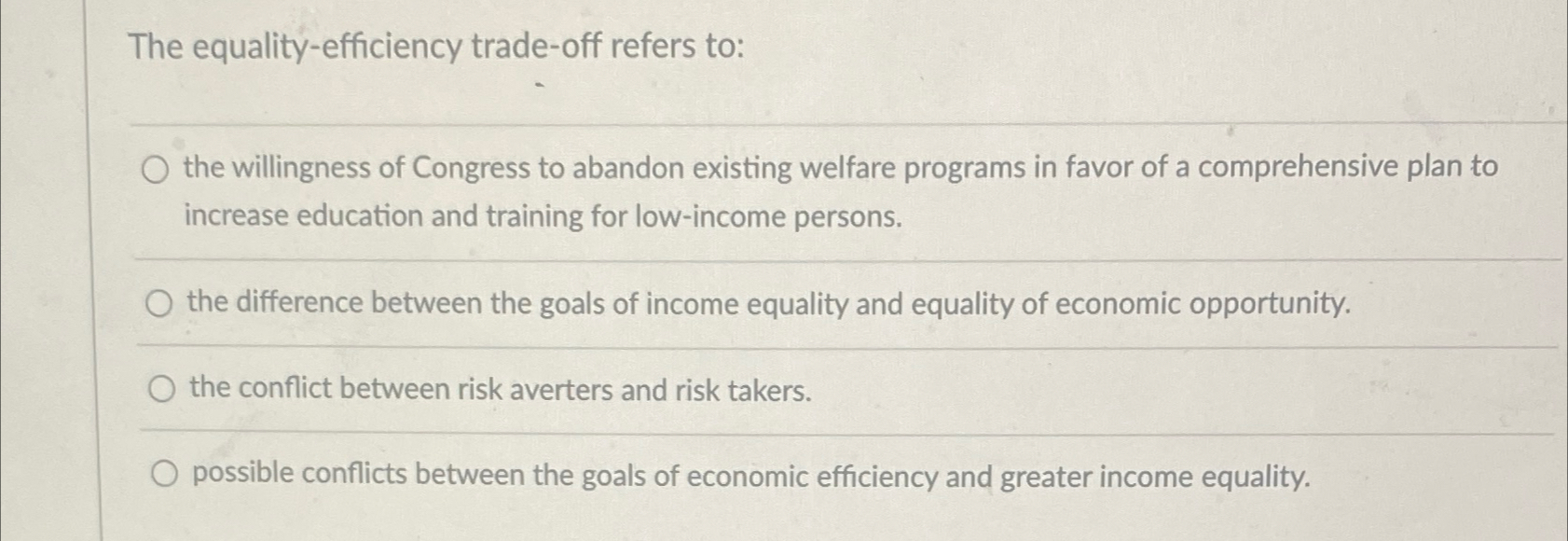 Solved The equality-efficiency trade-off refers to:the | Chegg.com