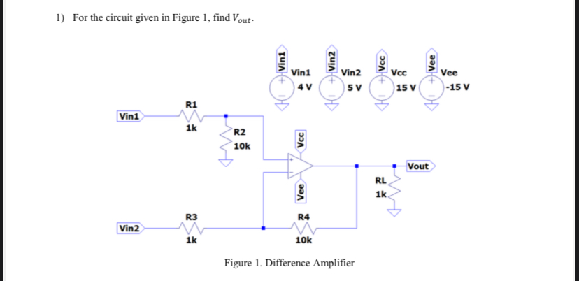 Solved For the circuit given in Figure 1 , ﻿find | Chegg.com