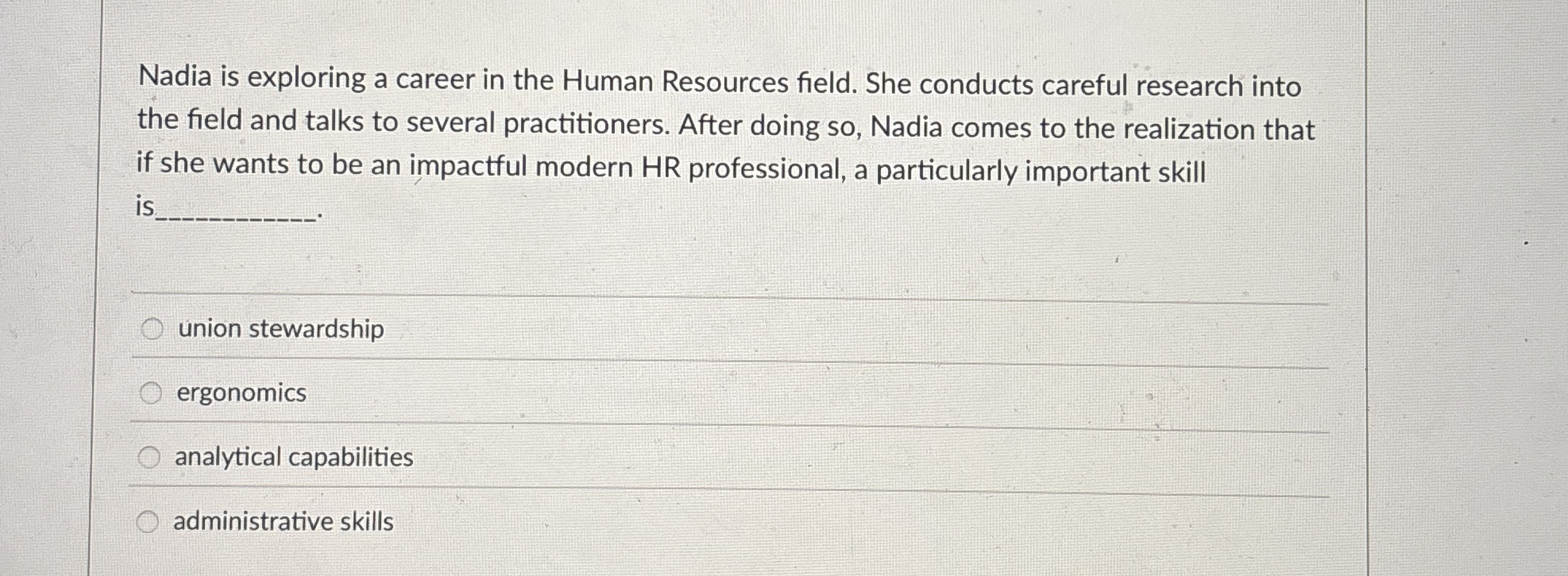 Solved Nadia is exploring a career in the Human Resources | Chegg.com