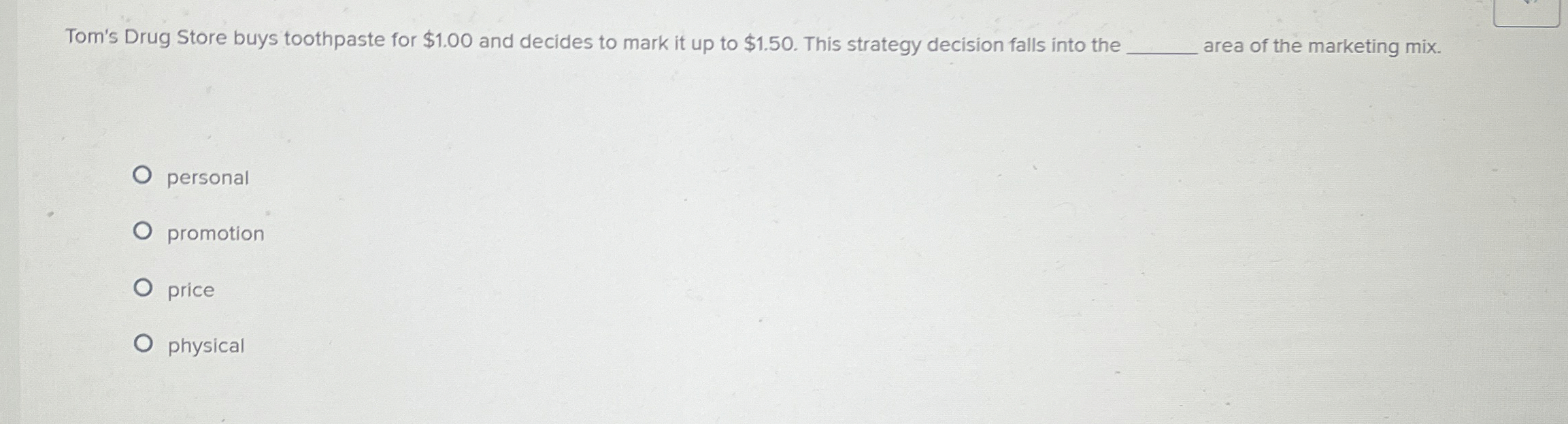 Solved Tom's Drug Store buys toothpaste for $1.00 ﻿and | Chegg.com