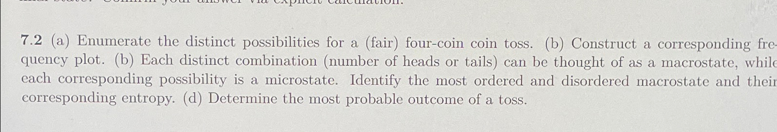 Solved 7.2 (a) ﻿Enumerate the distinct possibilities for a | Chegg.com
