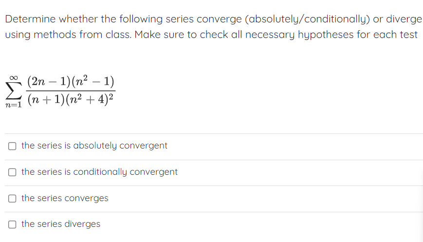 Solved Determine whether the following series converge | Chegg.com