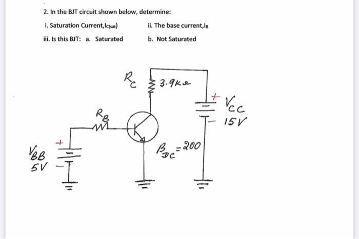 Solved 2. In the BJT circuit shown below, determine: 1. | Chegg.com