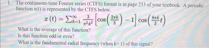 Solved The continuous-time Fourier series (CTFS) format is | Chegg.com