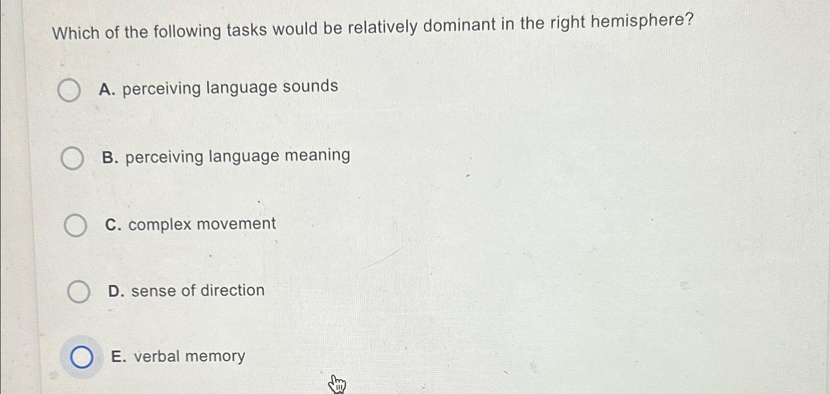 Solved Which of the following tasks would be relatively | Chegg.com