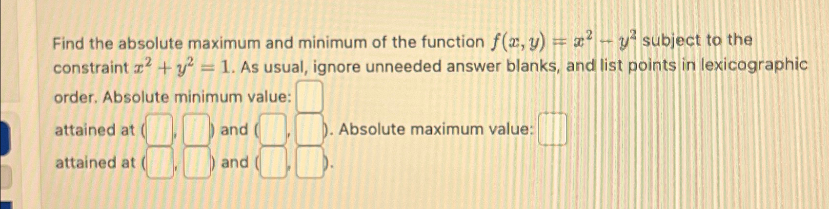 Solved Find the absolute maximum and minimum of the function | Chegg.com